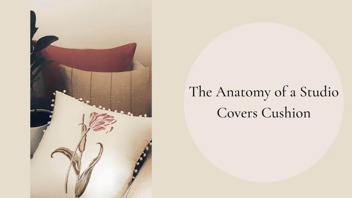 The Anatomy of a Studio Covers Cushion
